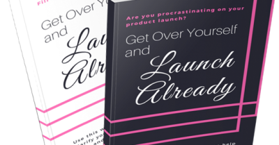 Get Over Yourself and Launch ebook and Workbook Bundle by Marketing ...
