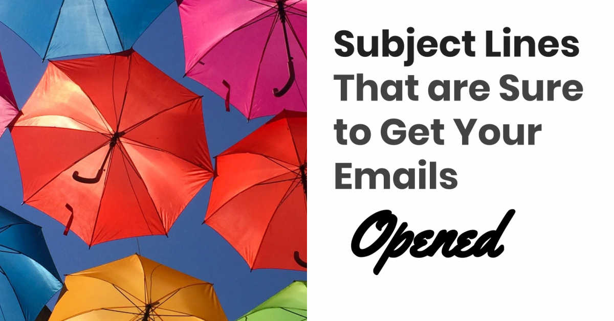 Subject Lines That Get Your Emails Opened