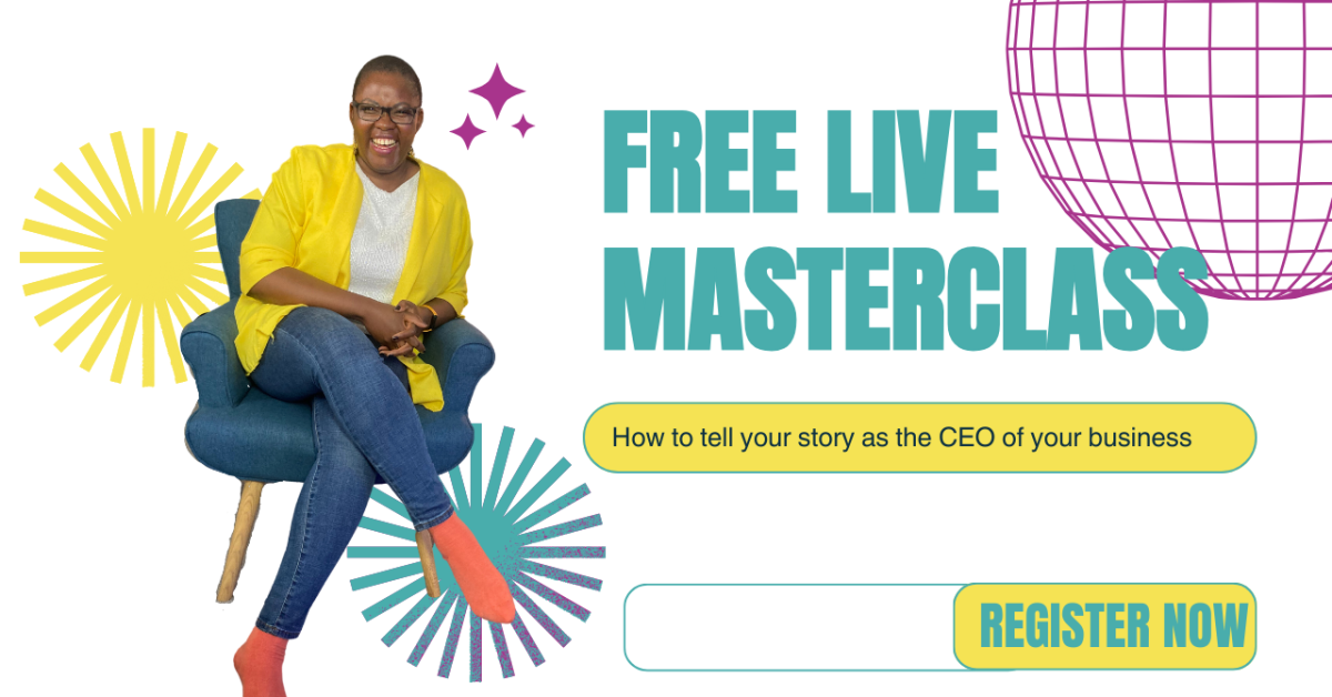 FREE MASTERCLASS: How to tell your story as the CEO of your business