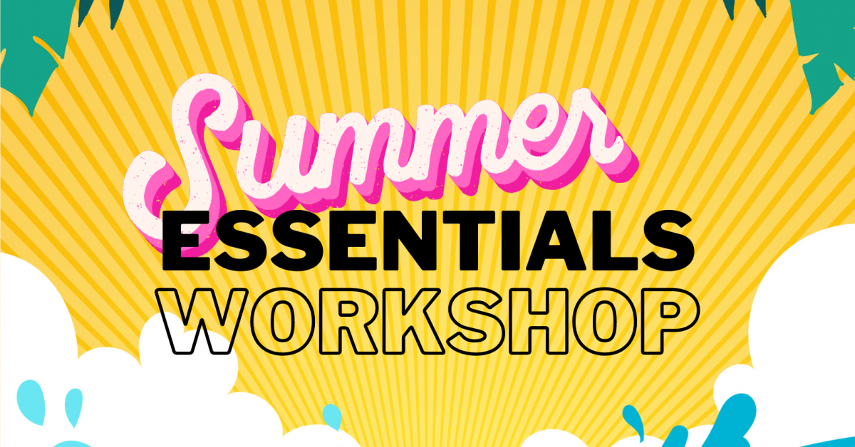 Summer Essentials Class