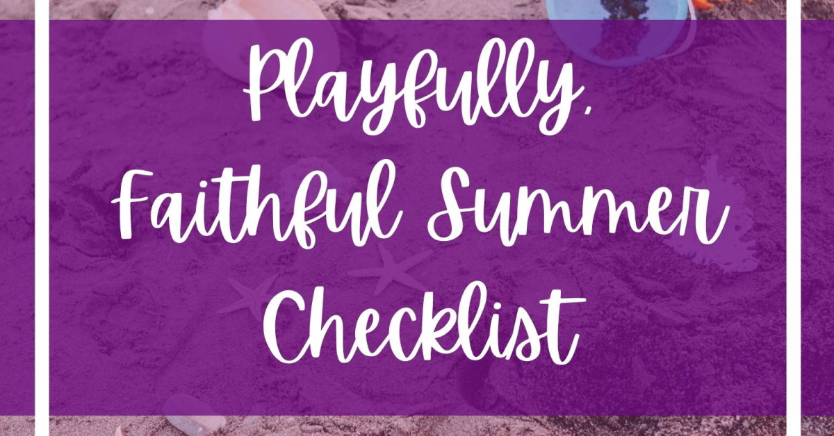 Playful Summer Checklist