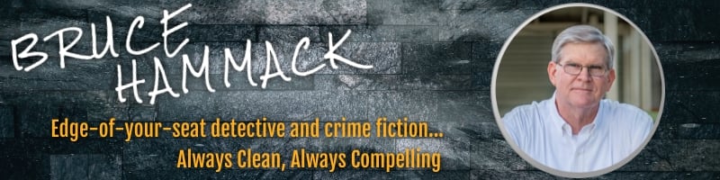 Bruce Hammack, author of clean detective crime fiction – Clean ...