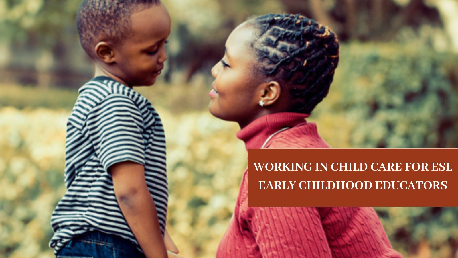 English Communication for Early Childhood Educators