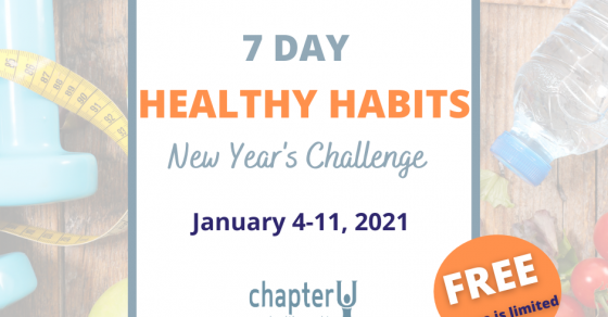 chapterU health coaching 7 Day Healthy Habits New Year's Challenge (FREE)