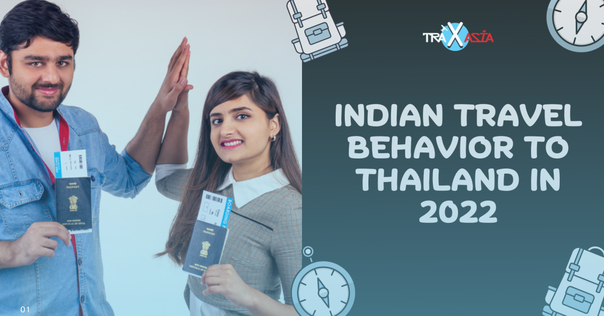 TraXasia | Indian Tourists Travel Behavior to Thailand