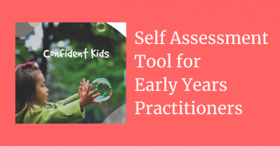 Free Self Assessment Tool for Early Years Practitioners