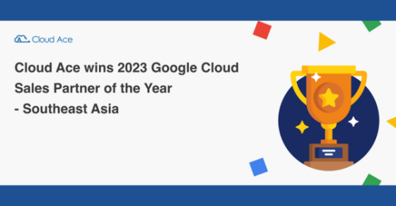 Cloud Ace ได้รับรางวัล Google Cloud Sales Partner of the Year for ...