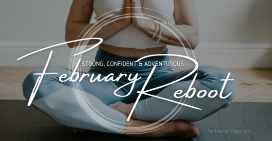 February Reboot - Find Your Flow
