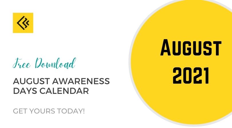 Free Download - August 2021 Awareness Day Calendar