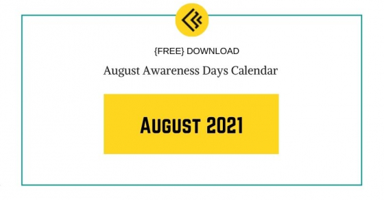Free Download - August 2021 Awareness Day Calendar
