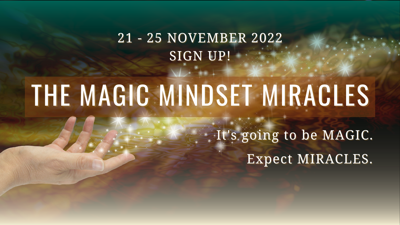 The Mindset Magic Miracles The Mindset Magic Miracles