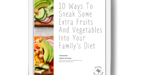 10 Ways To Sneak Some Extra Fruits And Vegetables Into Your Family’s Diet