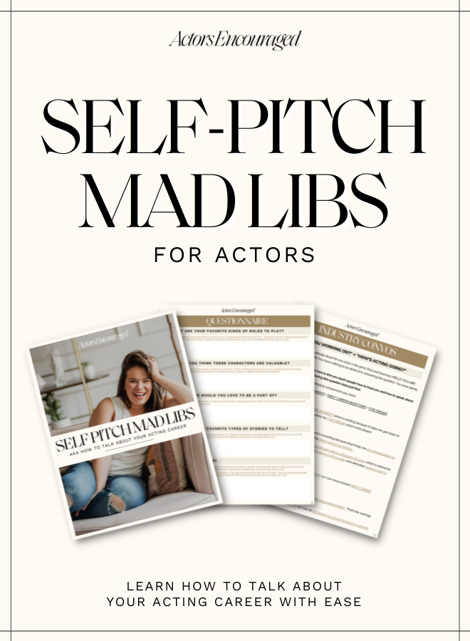 Self Pitch Mad Libs by Actors Encouraged