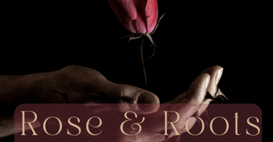 Rose & Roots ~ Embodying Women's Cyclical Wisdom with Rose Medicine: A ...