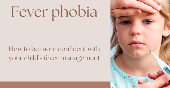 Fever phobia