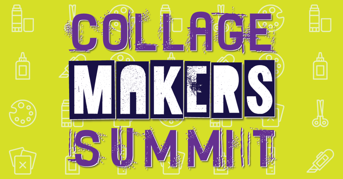 Collage Makers Summit 2025
