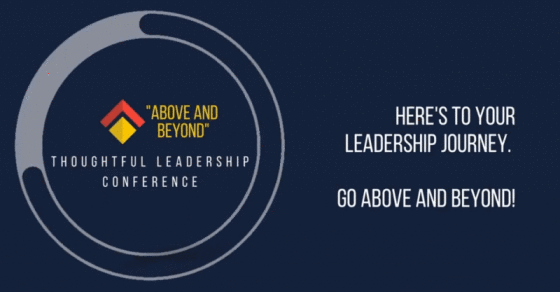Above and Beyond Thoughtful Leadership Conference