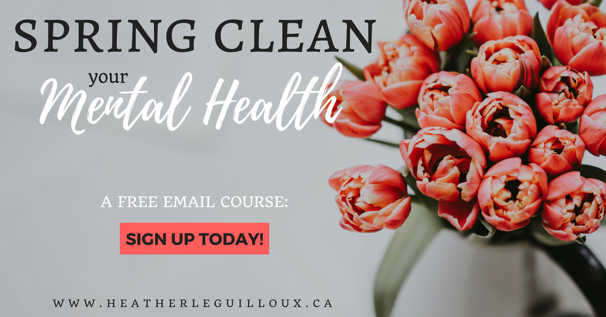 Free Email Challenge: Spring Clean Your Mental Health
