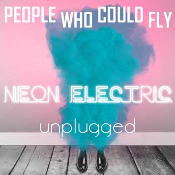 Neon Electric - unplugged