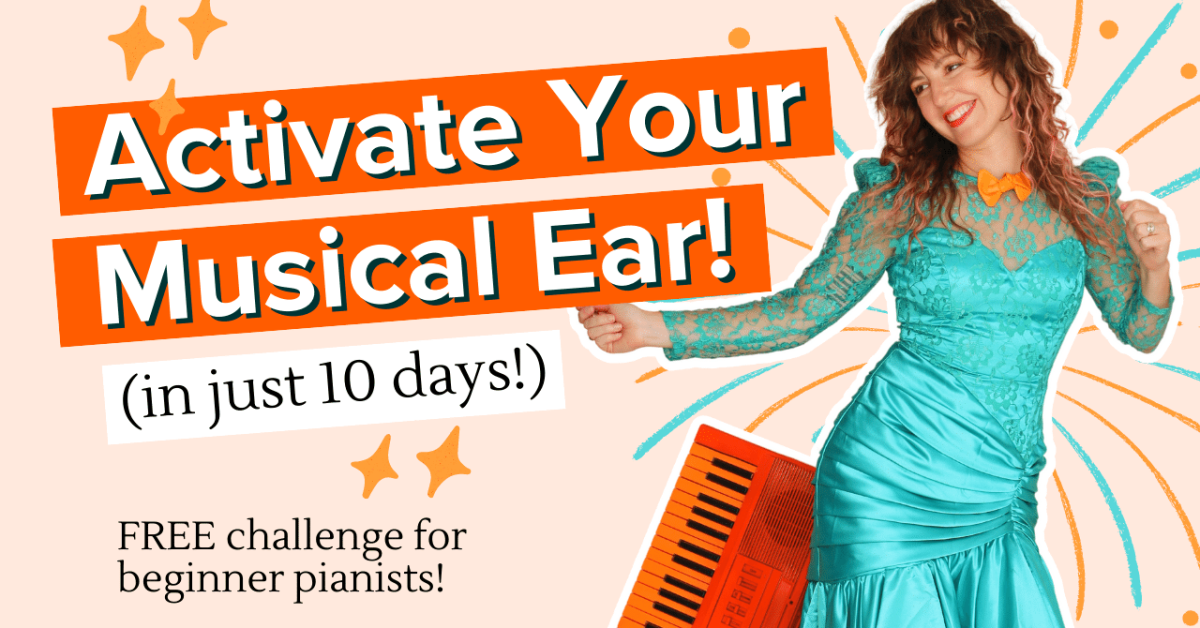 Activate Your Musical Ear! - Free 10-day Challenge