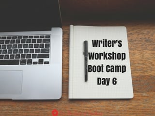 Writer's Workshop Boot Camp