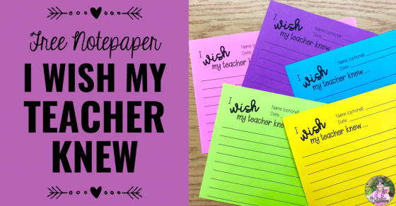 FREE I Wish My Teacher Knew Notepaper
