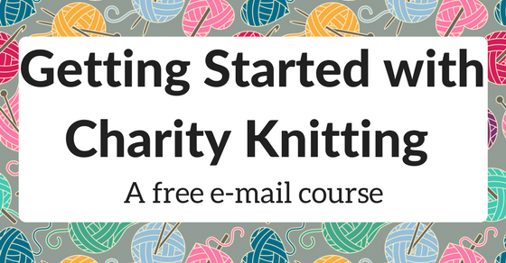 Getting Started with Charity Knitting