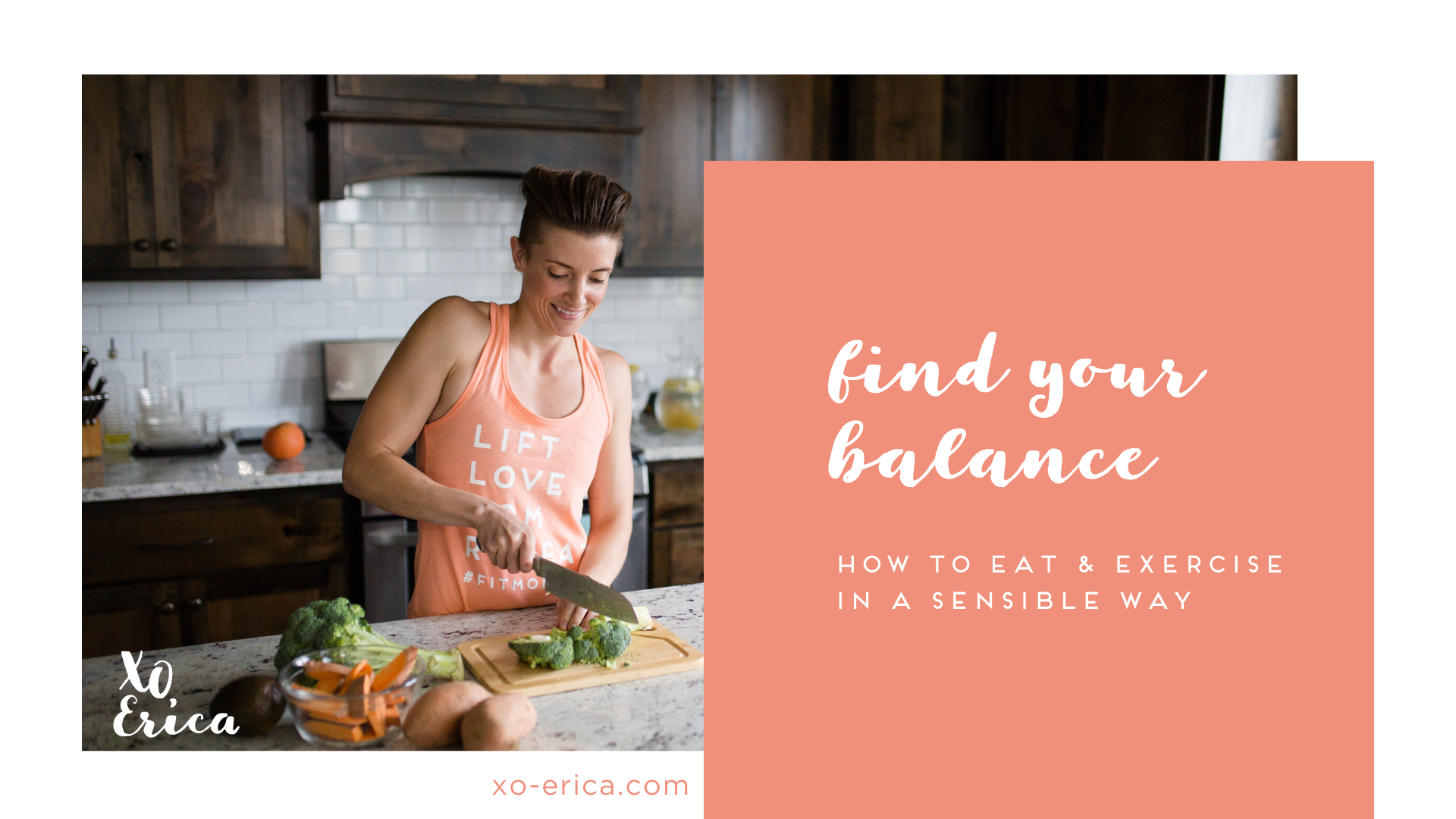 Find Your Balance: How to eat & exercises in a sensible way