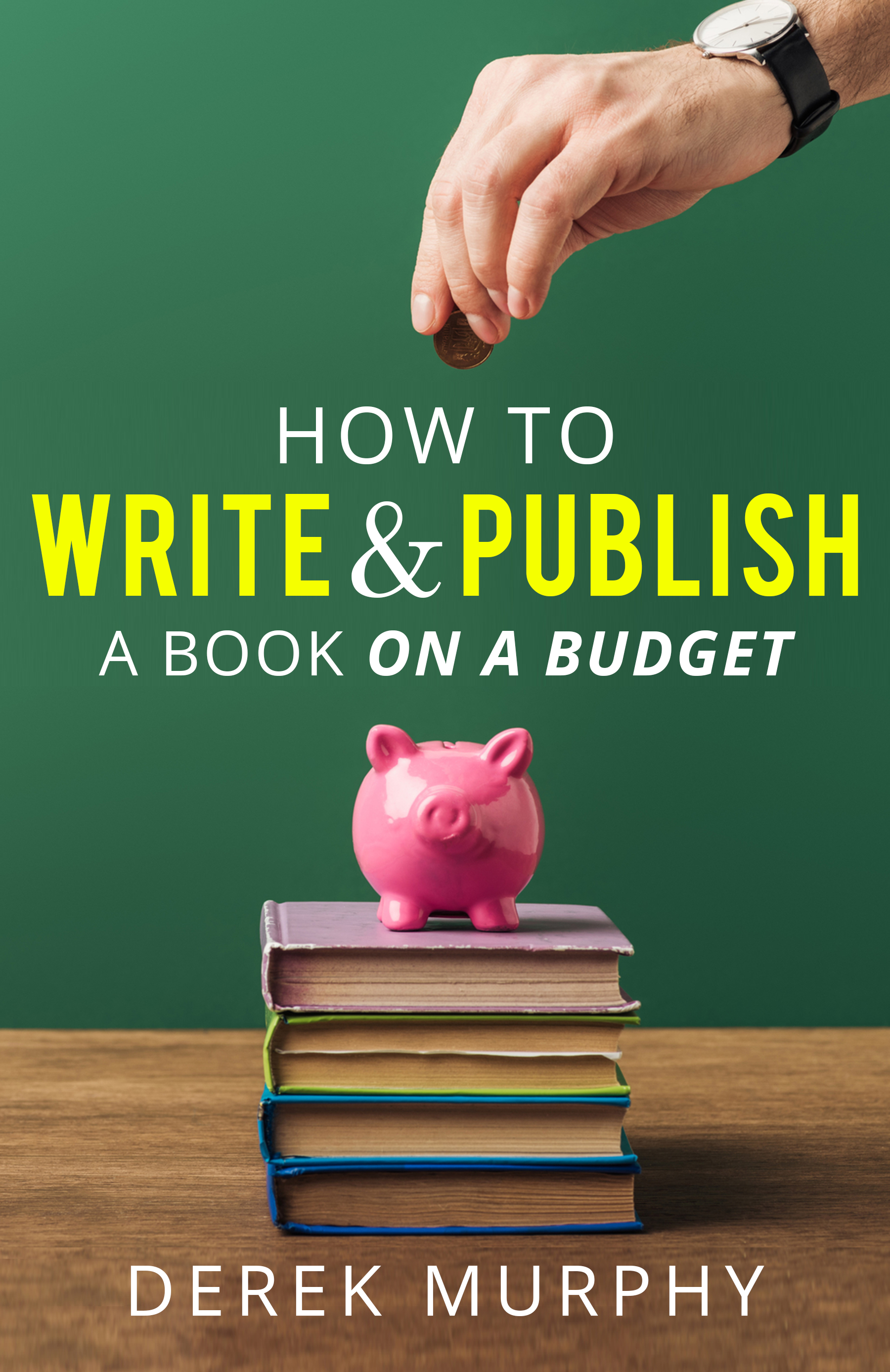 Write And Publish A Book On A Budget